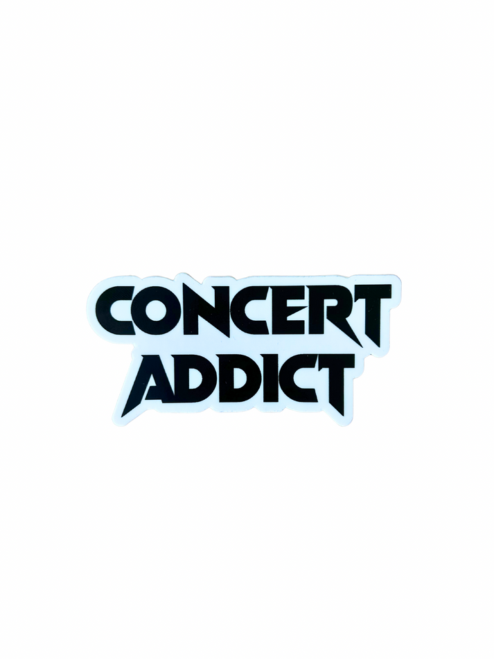 Concert Addict Sticker – onlyflannz
